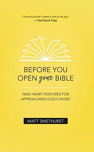 Pre-Owned Before You Open Your Bible: Nine Heart Postures For ...