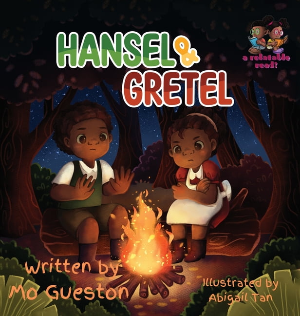 A Relatable Read! Presents : Hansel and Gretel: Goldilocks and the ...