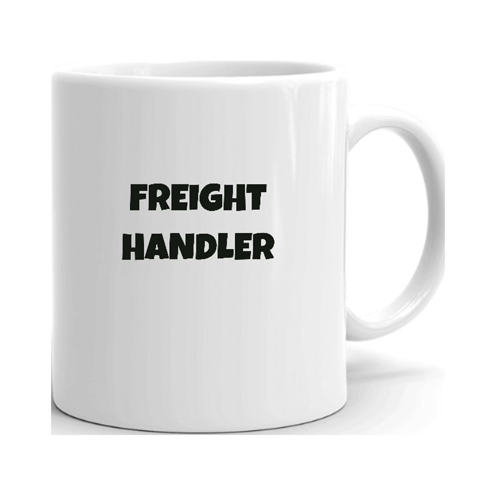 Freight Handler Fun Style Ceramic Dishwasher And Microwave Safe Mug ...
