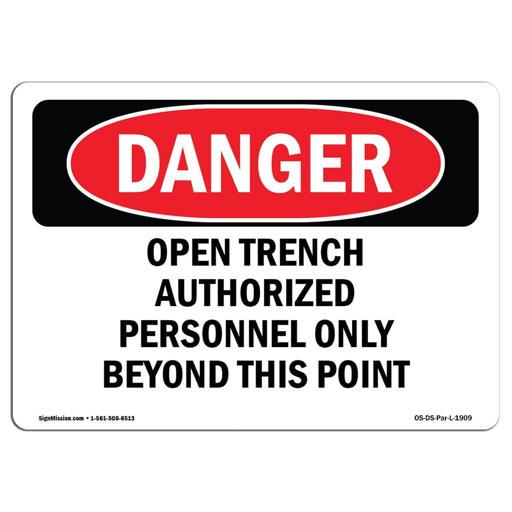 OSHA Danger Sign - Open Trench Authorized Personnel Only | Plastic Sign ...