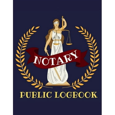 Notary Public Log Book: Notary Book To Log Notorial Record Acts By A ...
