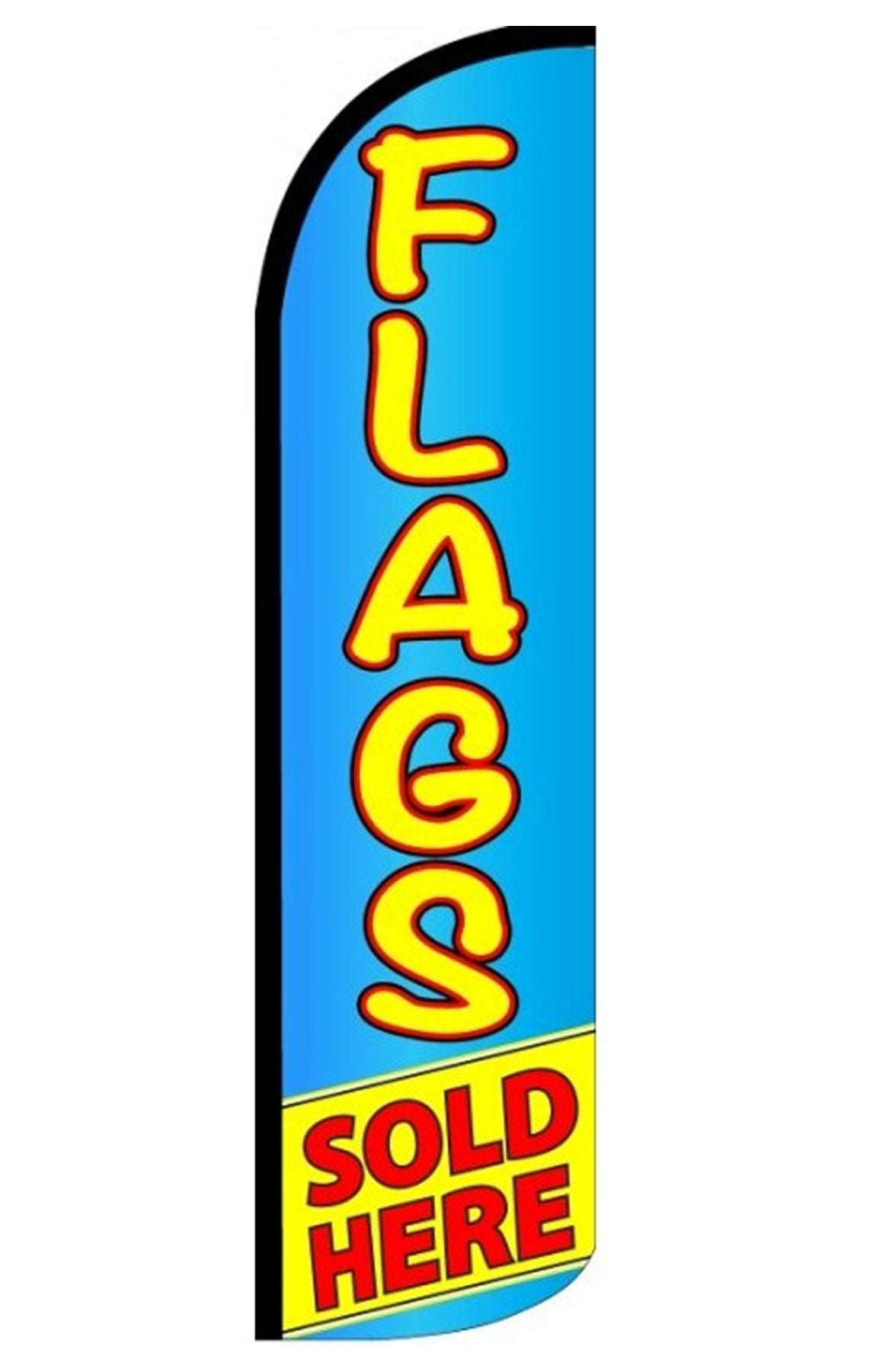 Flags Sold Here Windless flag Without Pole Advertisement /Business ...