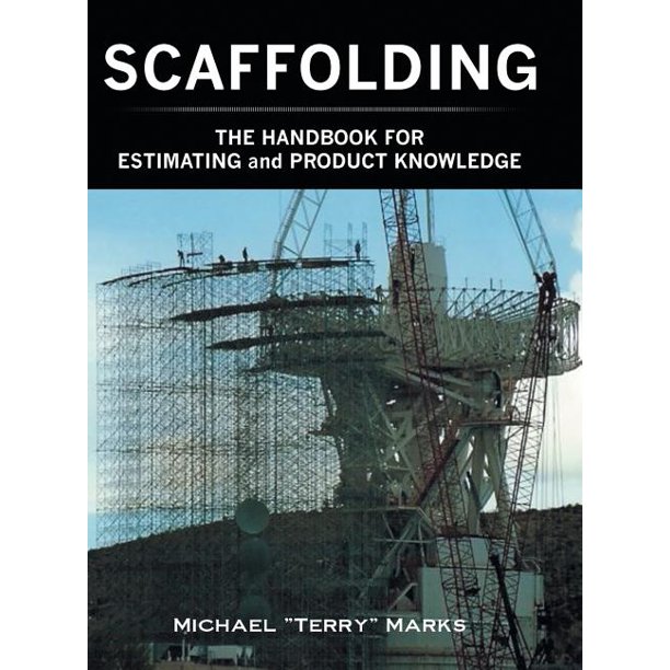 SCAFFOLDING - THE HANDBOOK FOR ESTIMATING and PRODUCT KNOWLEDGE ...