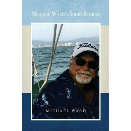 Michael Ward's Short Stories | Walmart Canada