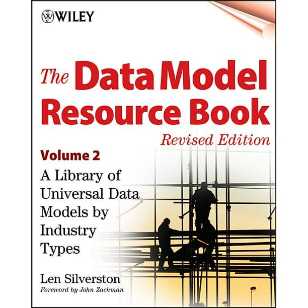 Data Model Resource Book The Data Model Resource Book Volume 2 A