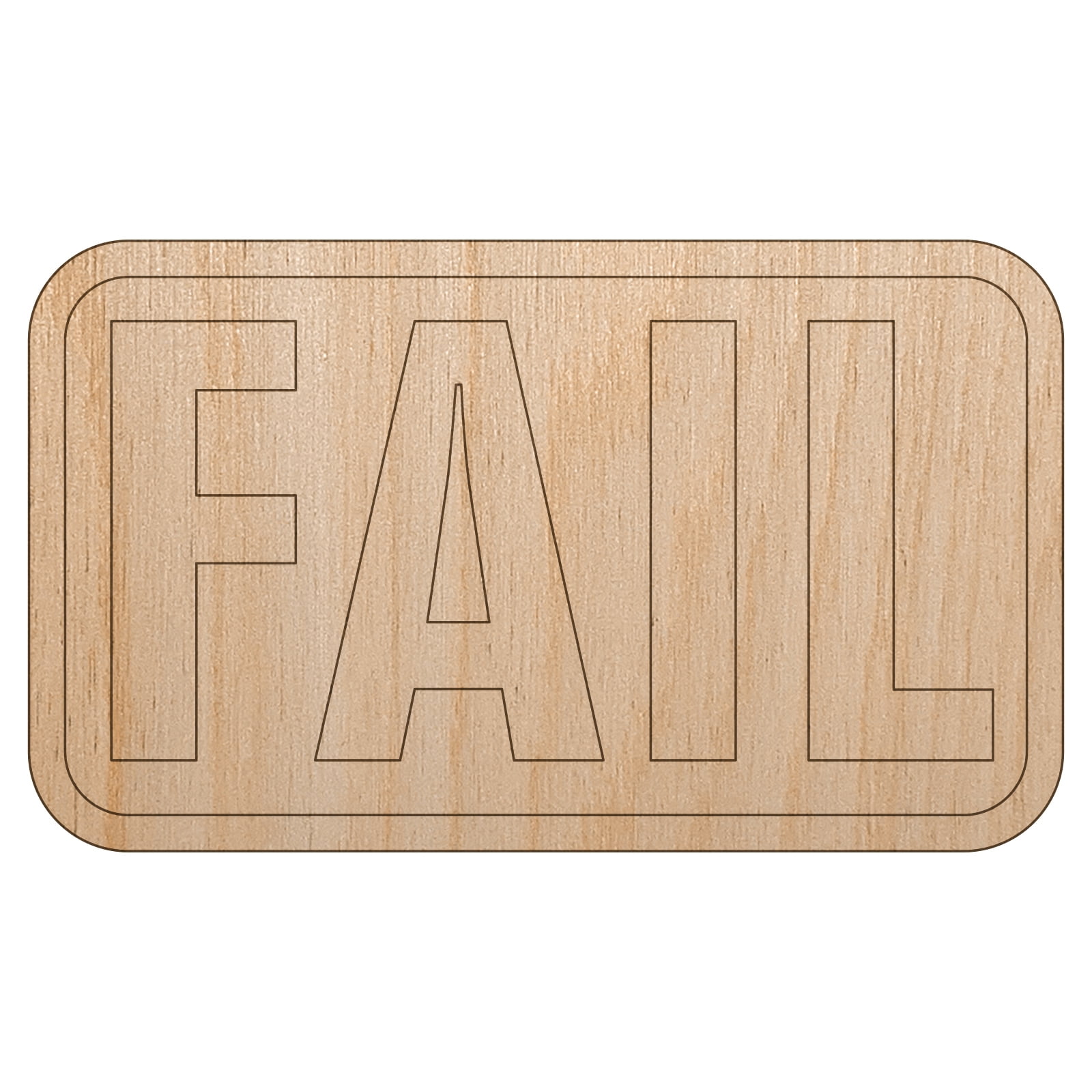 Test Result Fail Wood Shape Unfinished Piece Cutout Craft DIY Projects ...