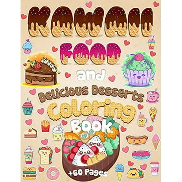 Kawaii Food Coloring Book: 50 Fun and Relaxing Kawaii Colouring Pages ...