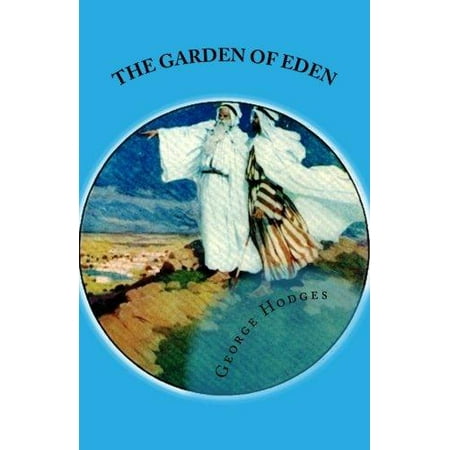 The Garden of Eden: Stories from the First Nine Books of the Old ...