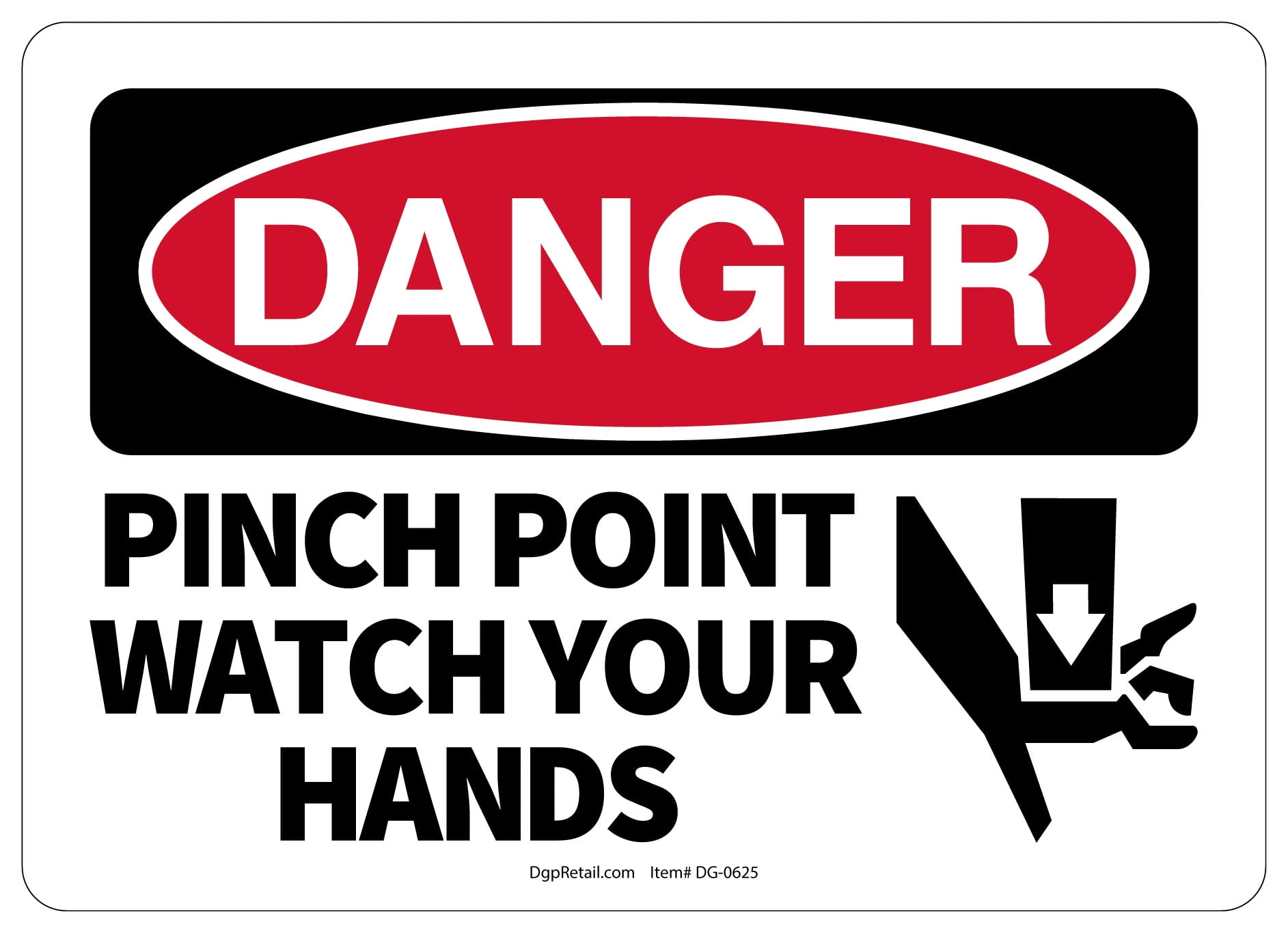 OSHA DANGER SAFETY SIGN PINCH POINT WATCH YOUR HANDS - Walmart.com