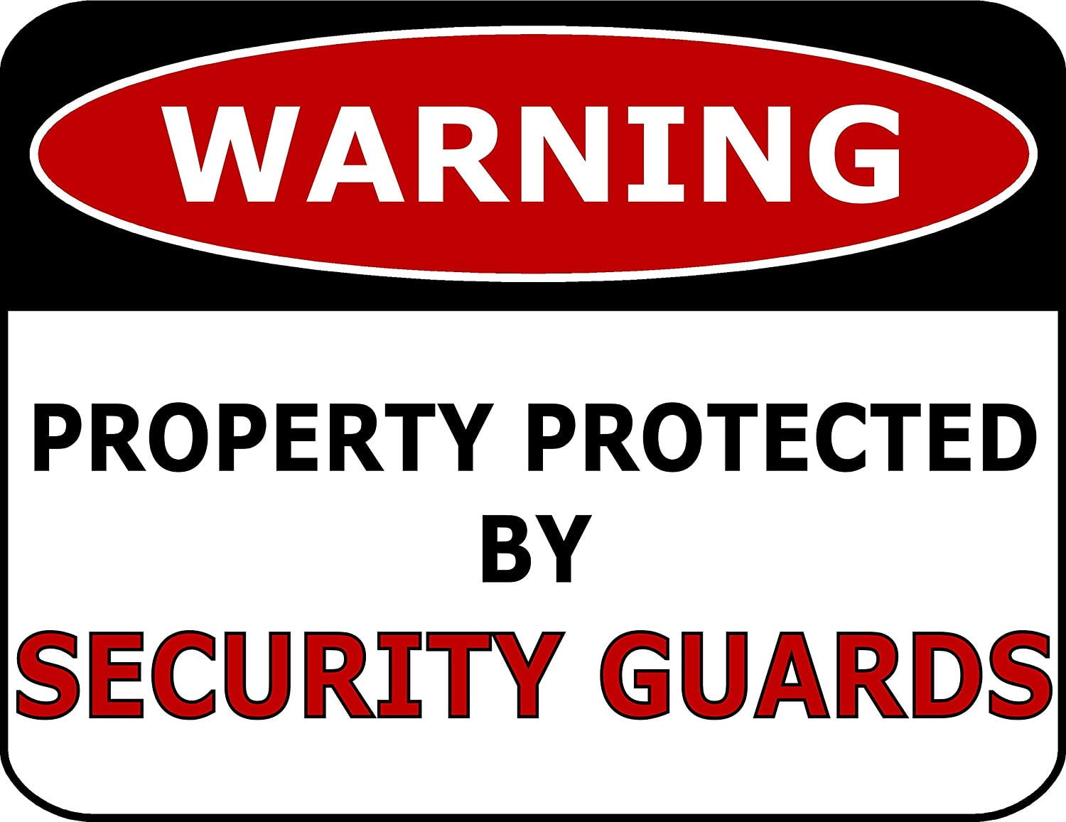 PCSCP Warning Property Protected By Security Guards 11 inch by 9.5 inch ...