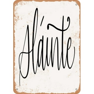 Slainte Sign