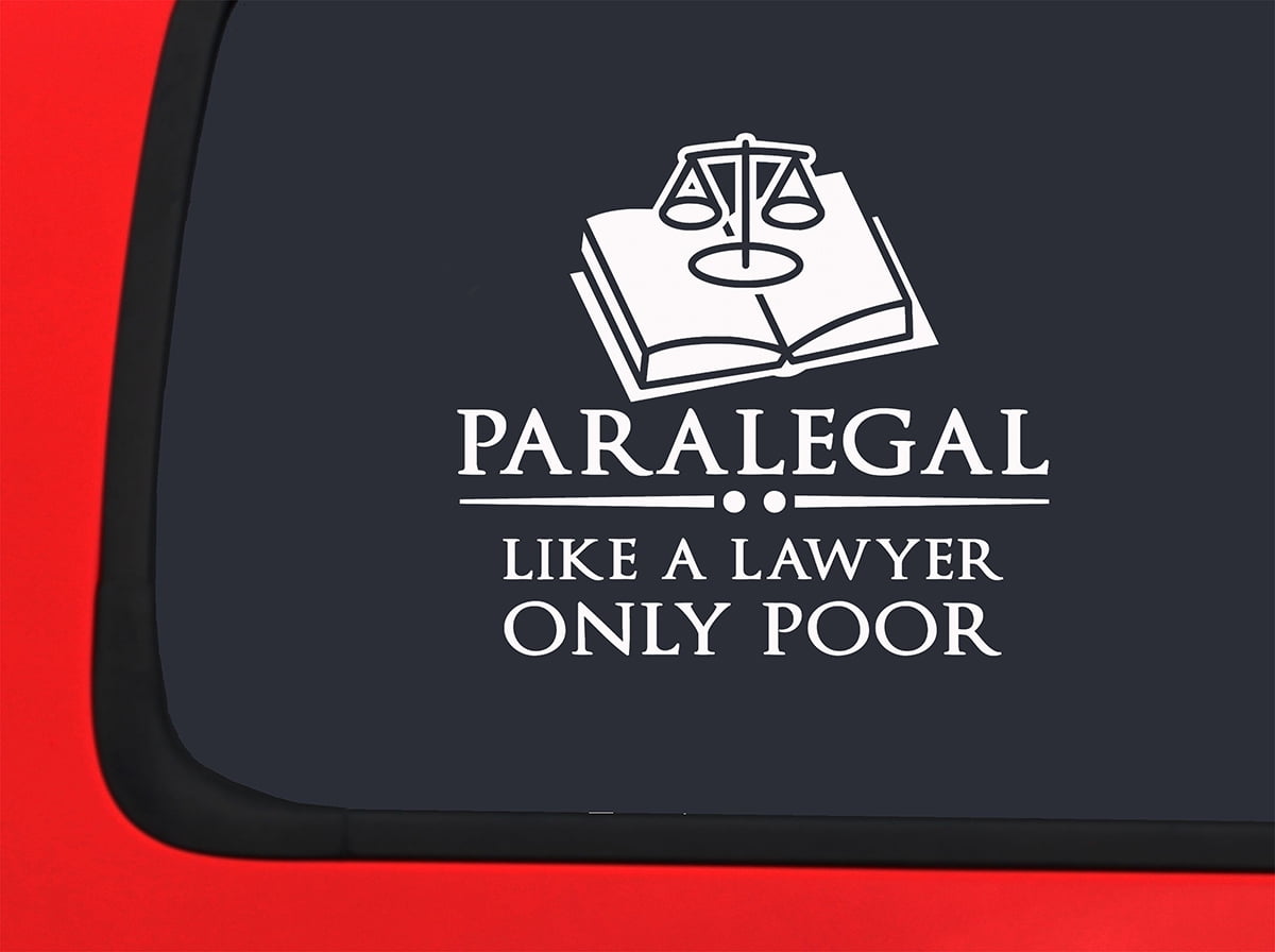 Car Sticker Paralegal Like A Lawyer Only Poor Funny Occupation Job Law ...