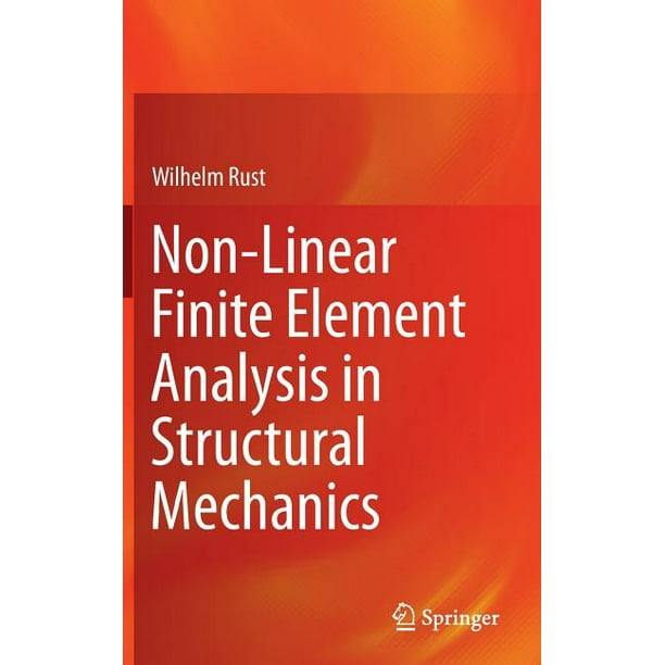 Non-Linear Finite Element Analysis in Structural Mechanics (Hardcover ... Non-Linear Finite Element Analysis in Structural Mechanics (Hardcover ...