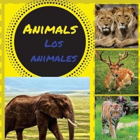 Animals: Los animales (Smartkids) Spanish and English Edition ...