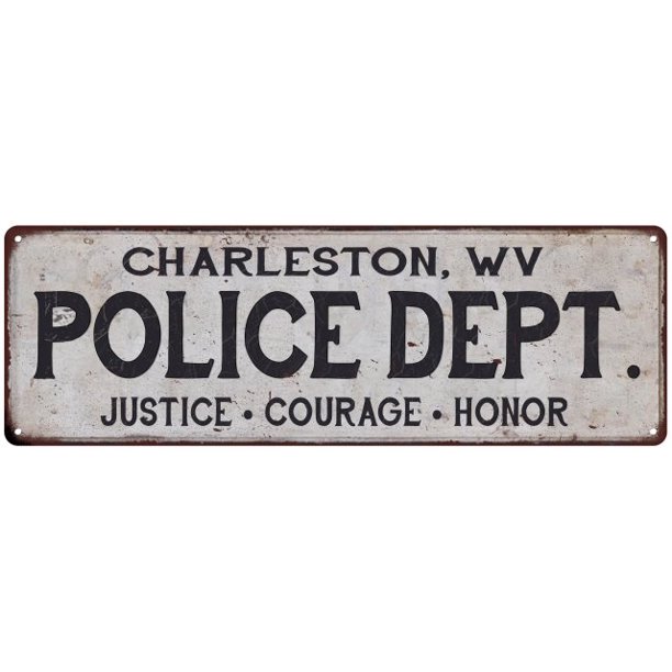 CHARLESTON, WV POLICE DEPT. Home Decor Metal Sign Gift 6x18 ...
