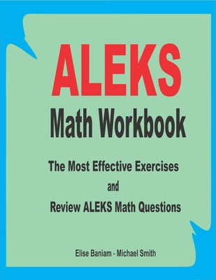 Pre-Owned ALEKS Math Workbook: The Most Effective Exercises and Review ...