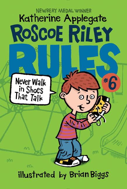 Roscoe Riley Rules Roscoe Riley Rules 6 Never Walk In Shoes That roscoe-riley-rules-roscoe-riley-rules-6-never-walk-in-shoes-that