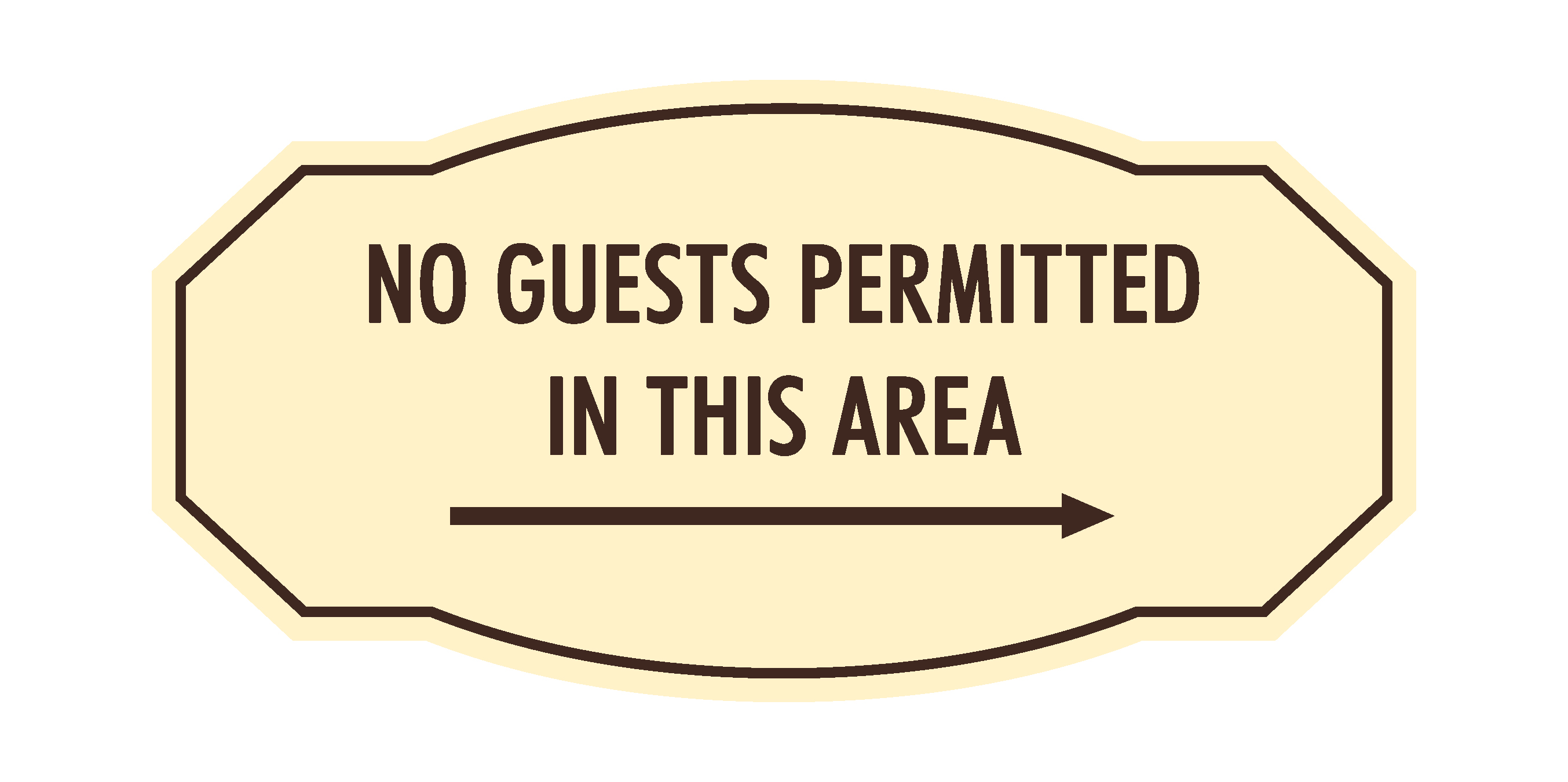 Signs ByLITA Victorian No Guests Permitted In This Area Business Sign ...