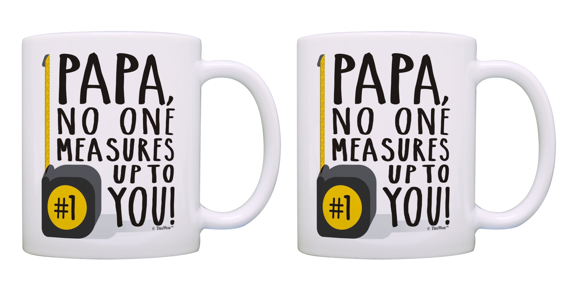 ThisWear Funny Papa Mugs Papa No One Measures Up To You Papa Cup Set 11 ...