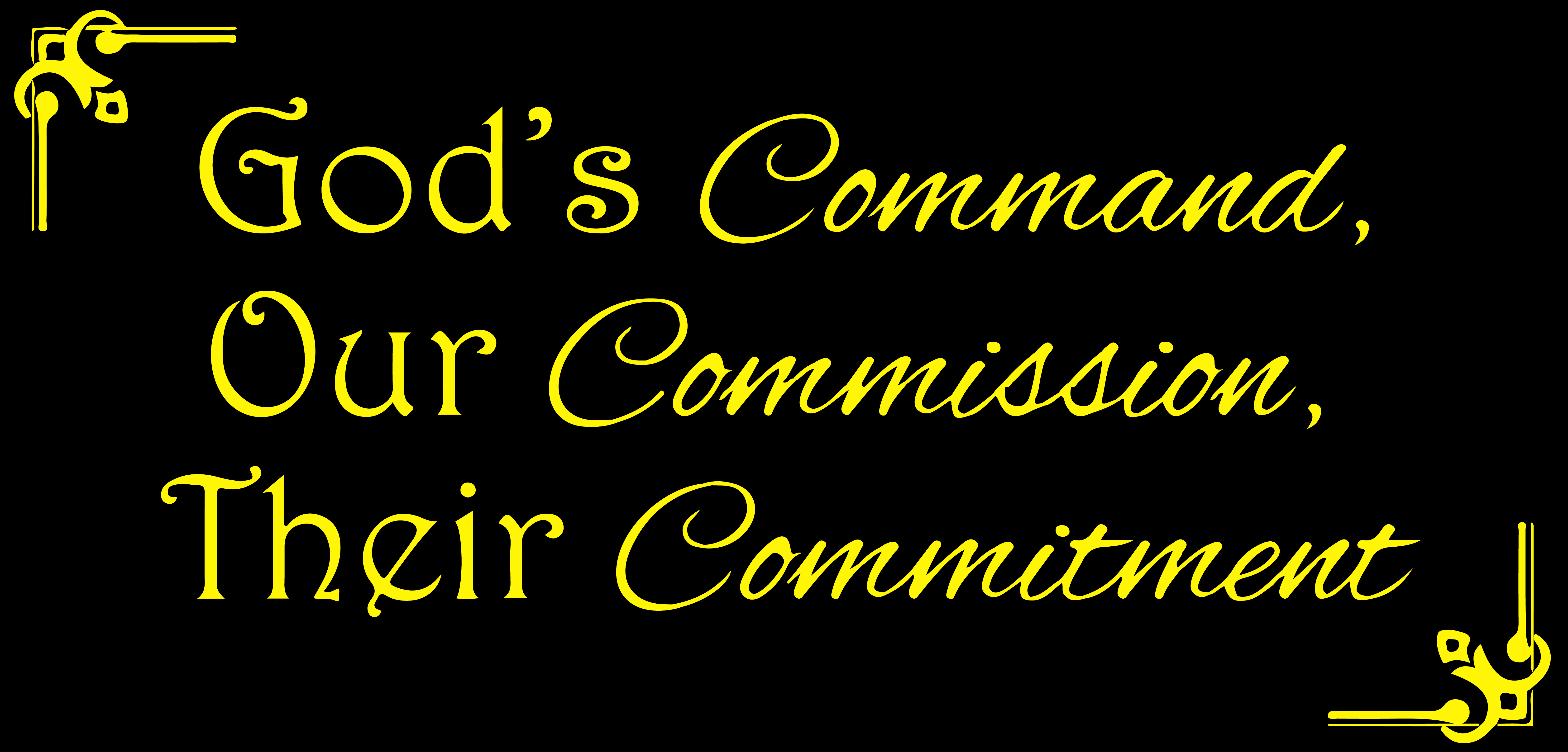 God's command, our commission, their commitment Vinyl Decal Sticker ...