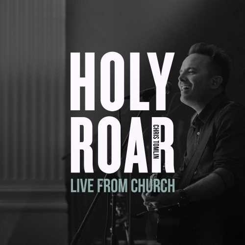 Holy Roar Live: Live From Church (Live In Nashville, TN) - Walmart.com