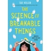 The Science of Breakable Things, (Hardcover) - Walmart.com