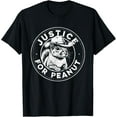 Justice For Peanut The Squirrel - P’nut PNut Peanut Squirrel T-Shirt ... Justice For Peanut The Squirrel - P’nut PNut Peanut Squirrel T-Shirt ...