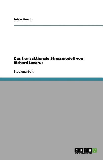 Das transaktionale Stressmodell von Richard Lazarus (Paperback) - Walmart.com