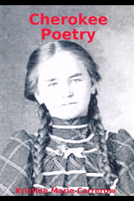 Cherokee Poetry (Paperback) - Walmart.com