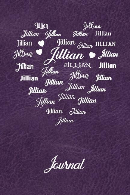 Personalized Journal - Jillian: Name in Many Different Fonts in Heart ...