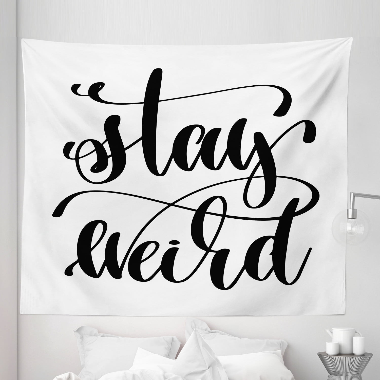 Stay Weird Tapestry, Monochrome Cursive Sincere Lettering Written by ...
