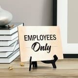 Employees ONLY Table or Counter Sign with Easel Stand, 6" x 8 ...