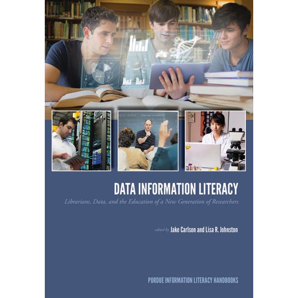 Purdue Information Literacy Handbooks: Data Information Literacy ...