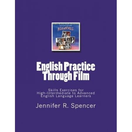 English Practice Through Film: Skills Exercises for English Language ...
