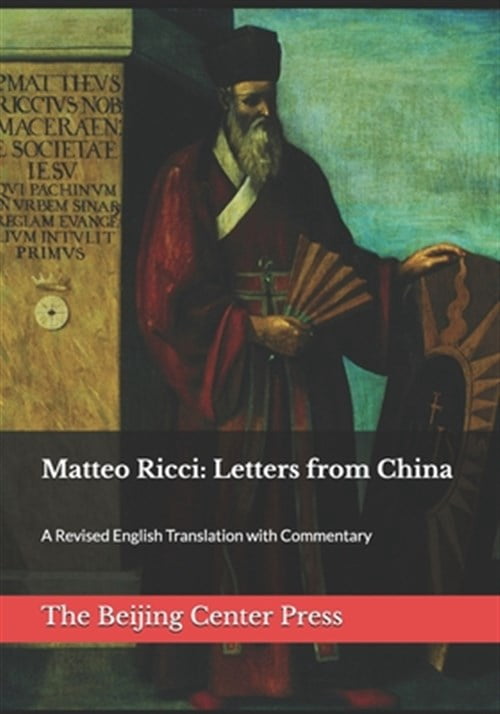 Pre-Owned Matteo Ricci: Letters from China: A Revised English ...