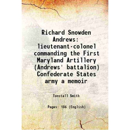 Richard Snowden Andrews lieutenant-colonel Commandant le Premier Corps ...