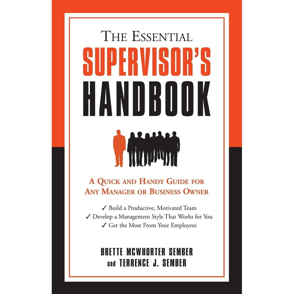 The Essential Supervisor's Handbook : A Quick and Handy Guide for Any ...