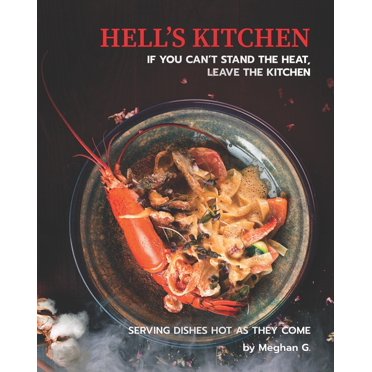 The Hell's Kitchen Cookbook : Recipes from the Kitchen (Hardcover ...