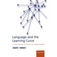 Language and the Learning Curve : A New Theory of Syntactic Development ...