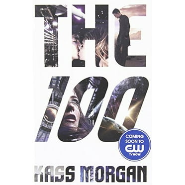 100: The 100 (Series #1) (Paperback) - Walmart.com