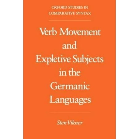 Verb Movement and Expletive Subjects in the Germanic Languages - Walmart.ca