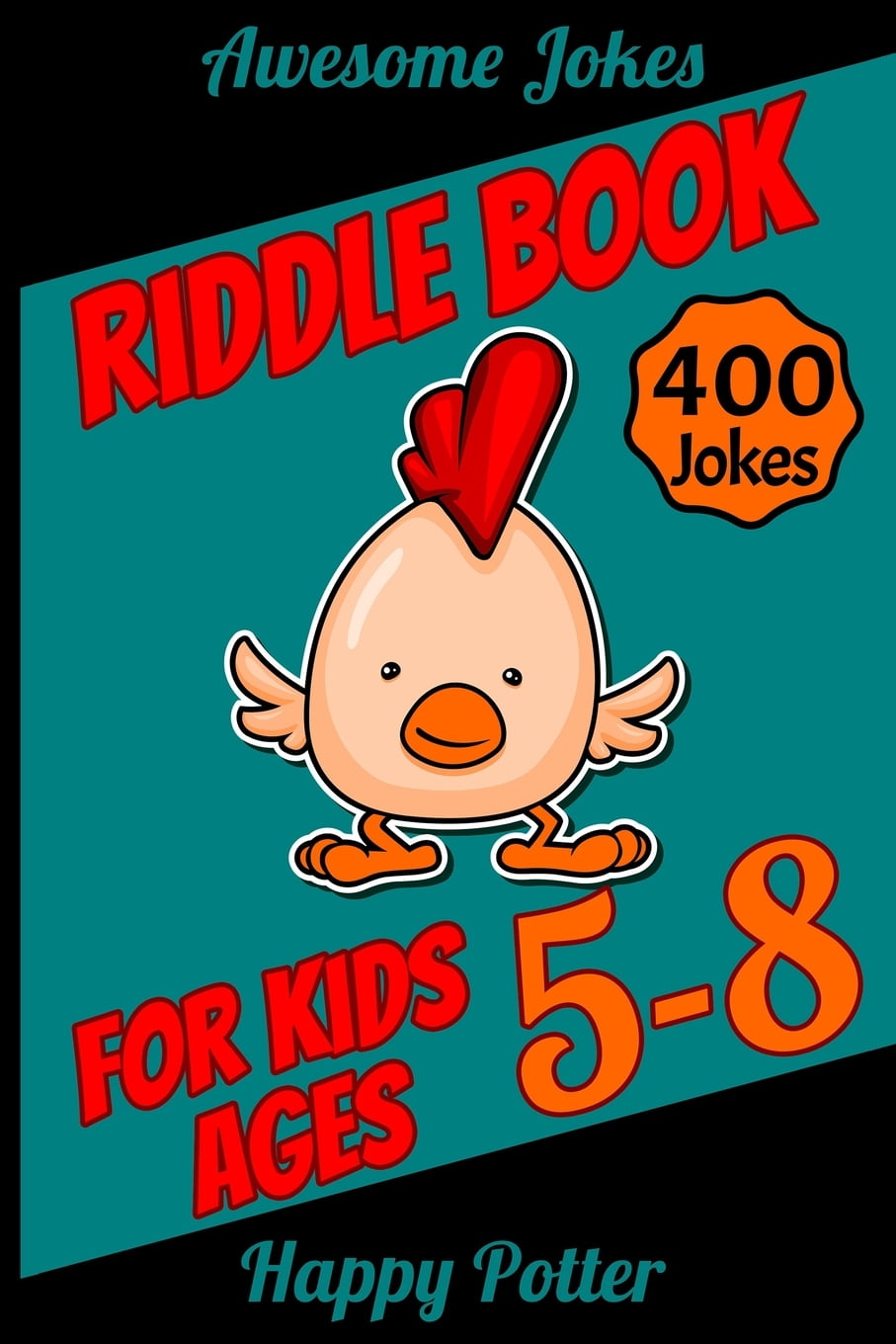 Riddle Books For Kids Ages 5 8 400 Jokes For Kids Riddle Book For riddle-books-for-kids-ages-5-8-400-jokes-for-kids-riddle-book-for