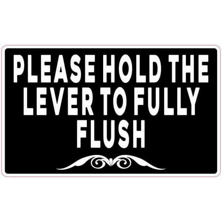 5x3 Please Hold the Lever to Fully Flush Magnet Magnetic Restroom ...