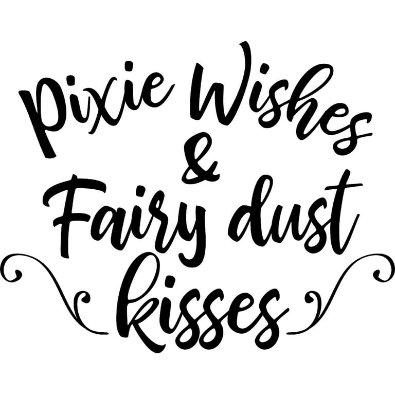 Quotes About Pixie Dust