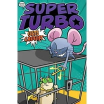 Super Turbo: The Graphic Novel: Super Turbo Protects the World (Series ...