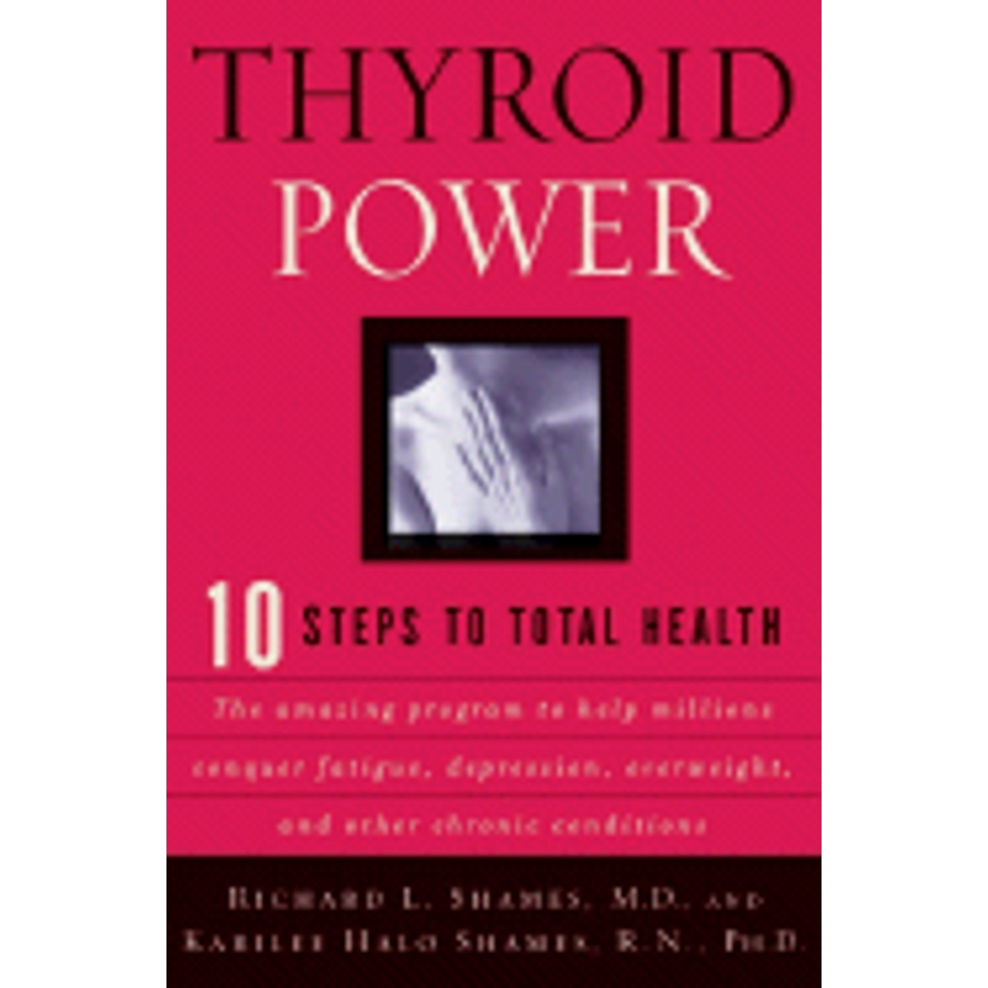 Thyroid Power : Ten Steps to Total Health - Walmart.com