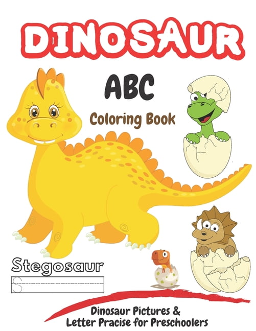 Dinosaur ABC Coloring Book: Activity Book for Kids, Dinosaur Pictures ...
