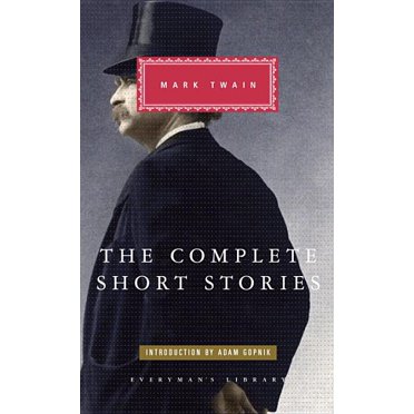 The Complete Short Stories of Mark Twain (Paperback) - Walmart.com