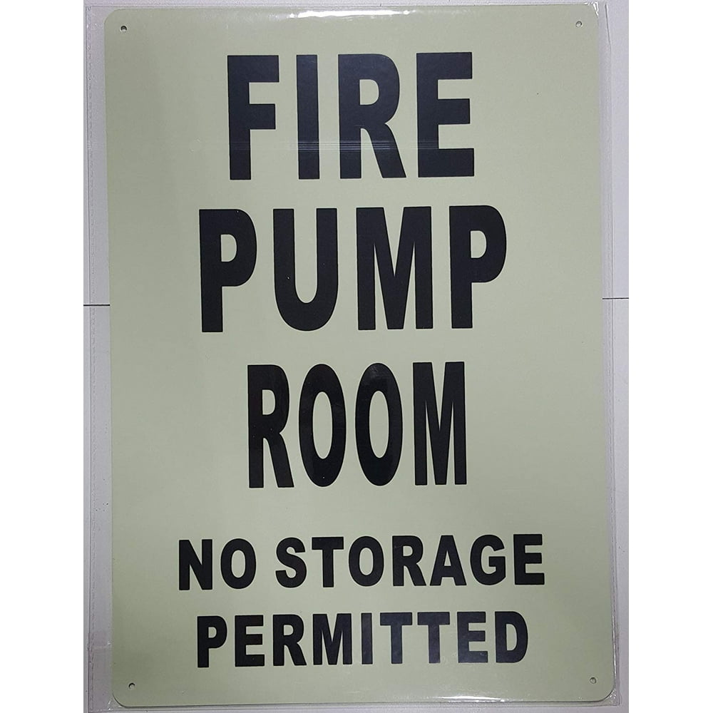 FIRE PUMP ROOM SIGN GLOW IN THE DARK (HEAVY DUTY,ALUMINUM SIGN 10X14 ...