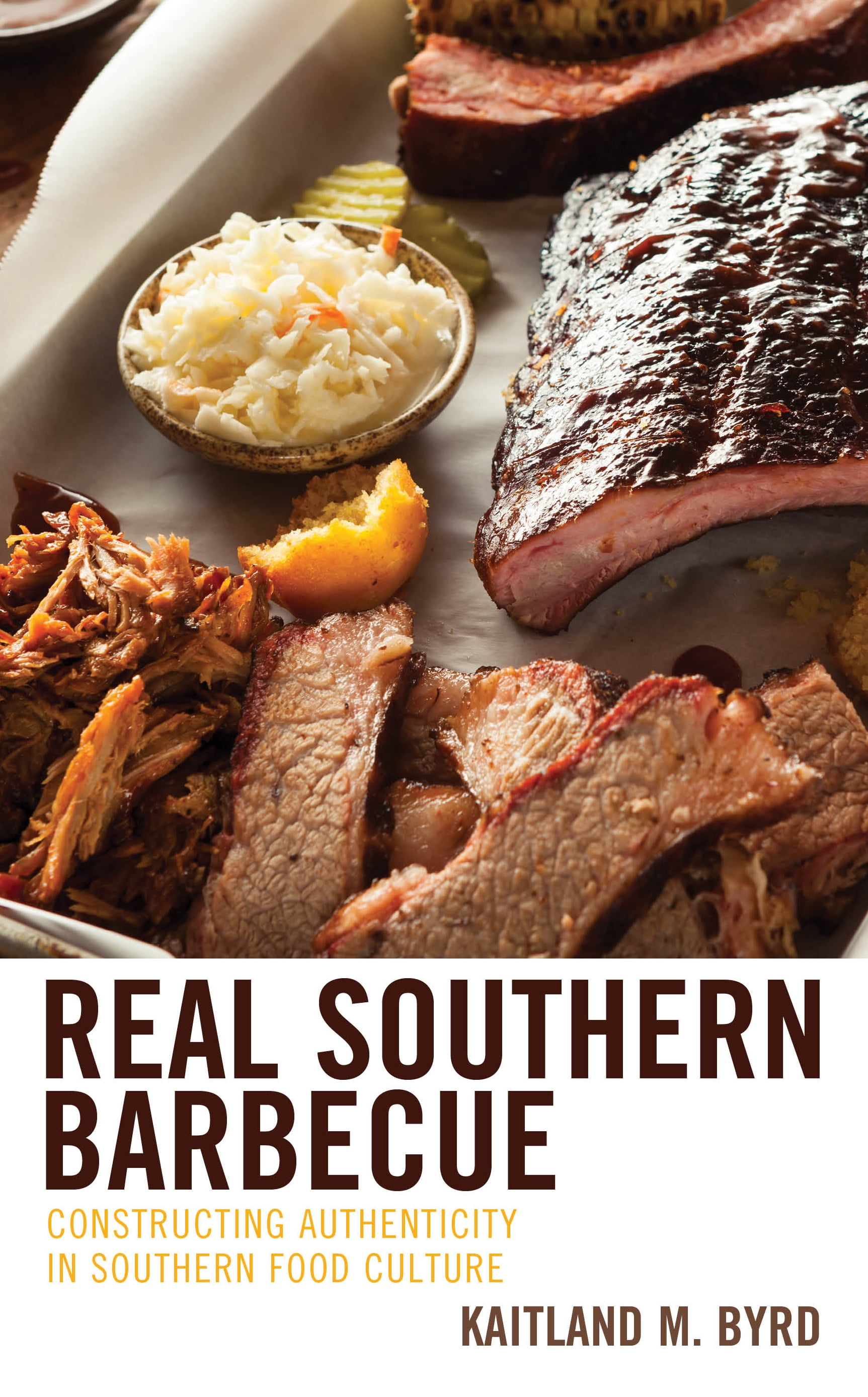 Real Southern Barbecue : Constructing Authenticity in Southern Food ...